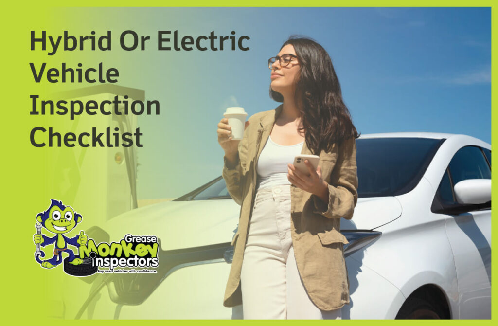 Hybrid or Electric Vehicle Inspection Checklist
