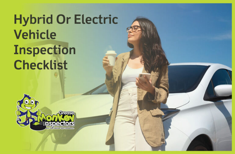 Hybrid or Electric Vehicle Inspection Checklist