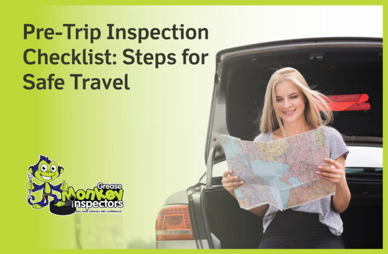 Ensure Safe Travel Thorough Pre-Trip Inspections