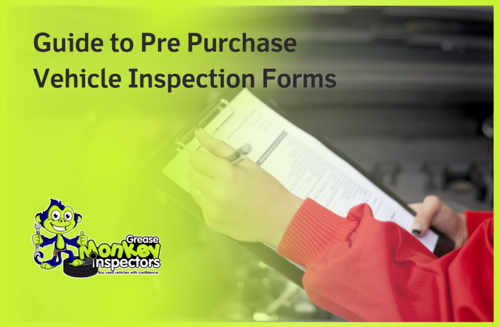 Guide to Pre Purchase Vehicle Inspection Forms
