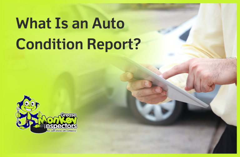 What Is an Auto Condition Report?